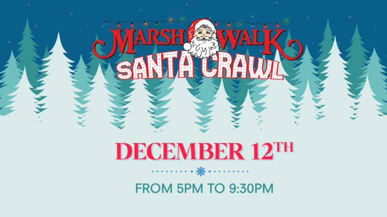 10th Annual Santa Crawl on the MarshWalk! – Murrells Inlet MarshWalk